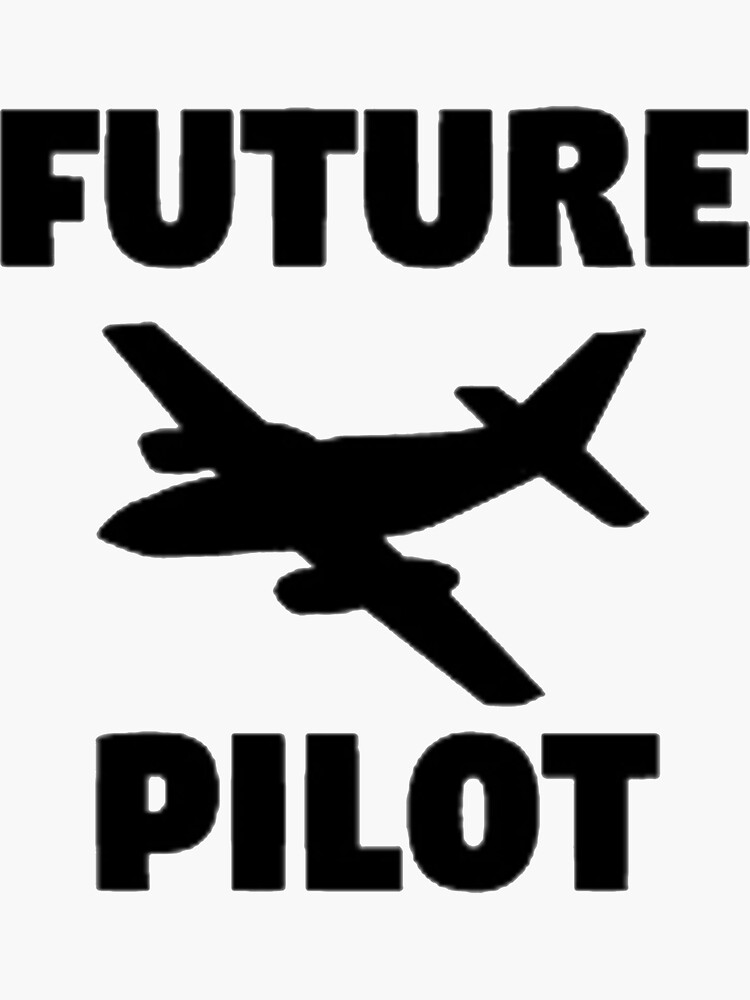 "FUTURE PILOT" Sticker for Sale by Ljubo339- | Redbubble