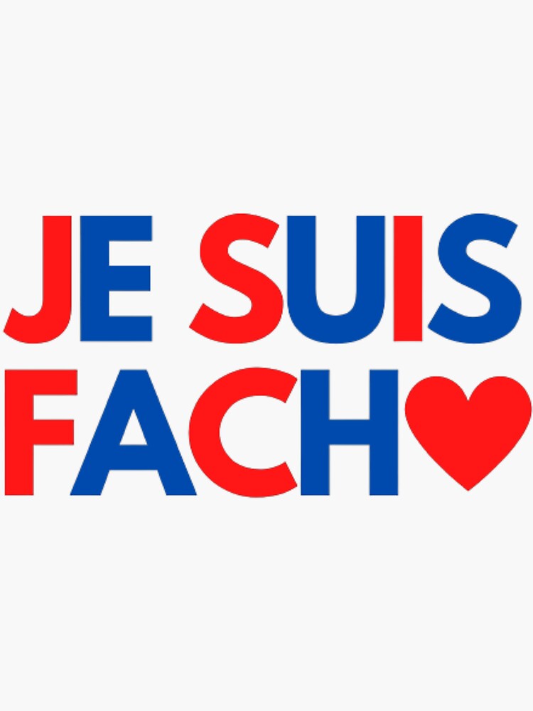 "Je Suis Facho" Sticker for Sale by NxtLvlDsgns | Redbubble