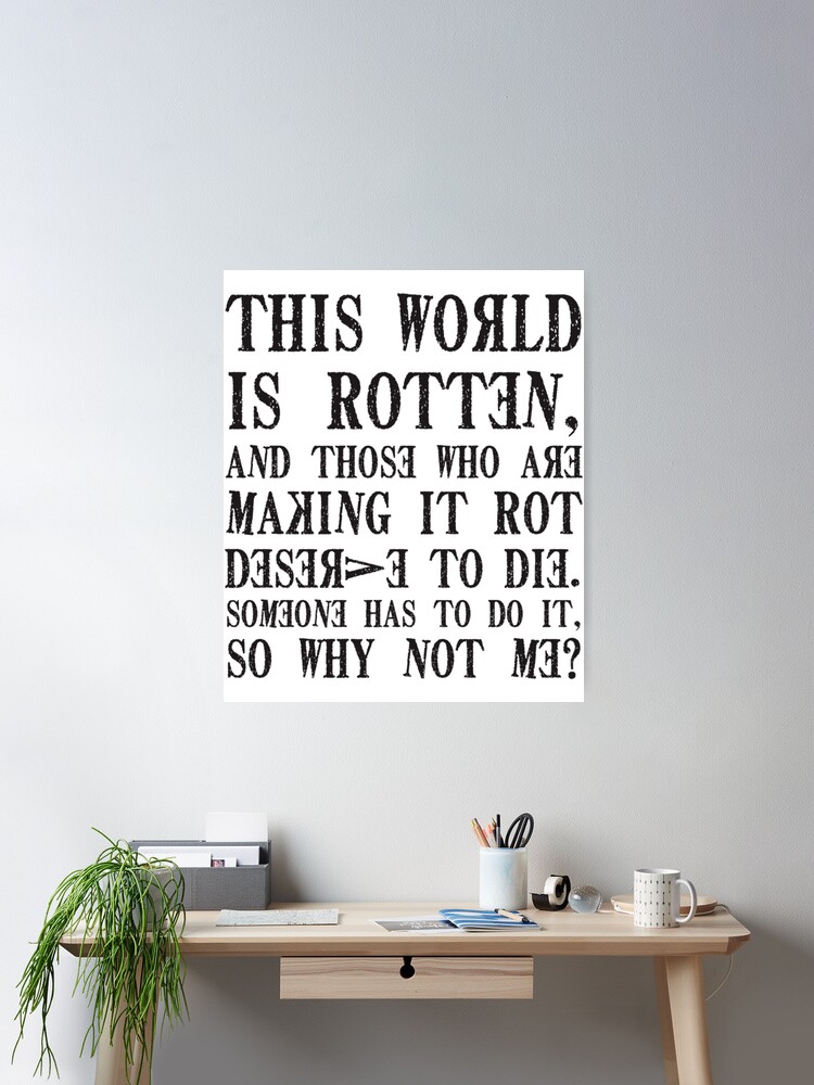 "This world is rotten - anime " Poster for Sale by TeeShirtFabrik ...