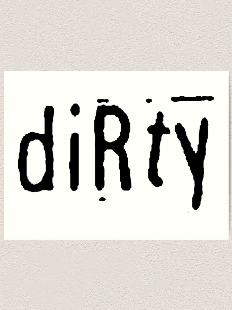 "dirty logo" Art Print for Sale by dedrickdonnelly | Redbubble