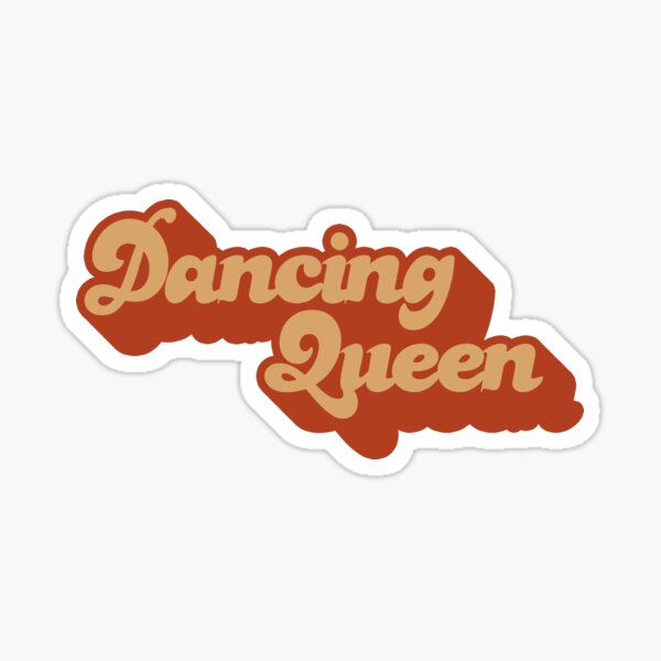 "Dancing Queen" Sticker by FizzBang | Redbubble
