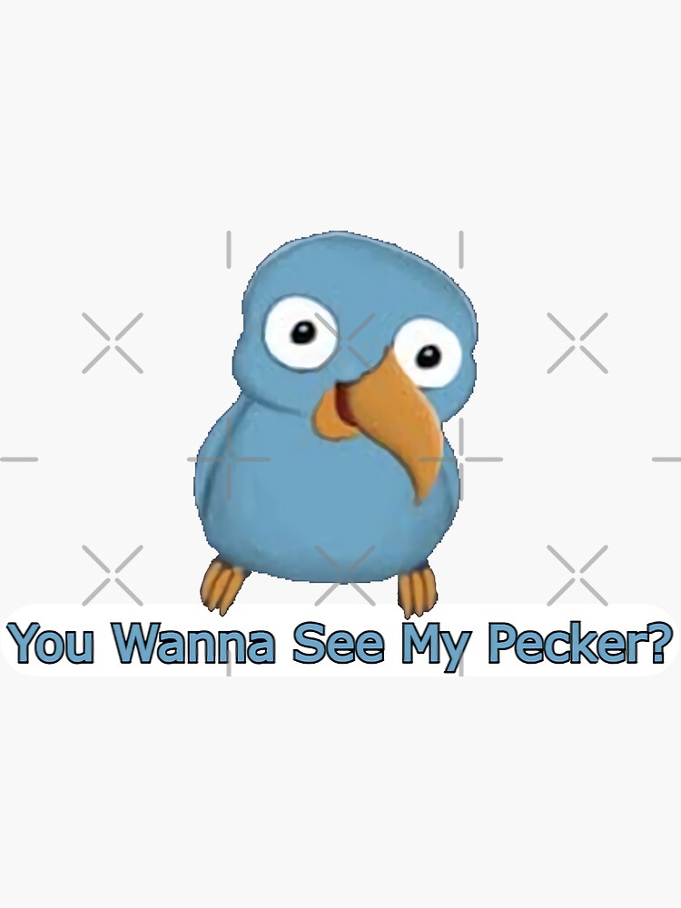 "You Wanna See My Pecker? bird" Sticker for Sale by neuronic | Redbubble