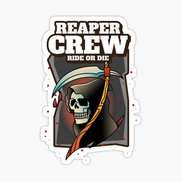 "Reaper Crew (Ride or Die) Tee" Sticker by patrice707 | Redbubble