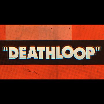 "Deathloop " Sticker for Sale by TedTages | Redbubble