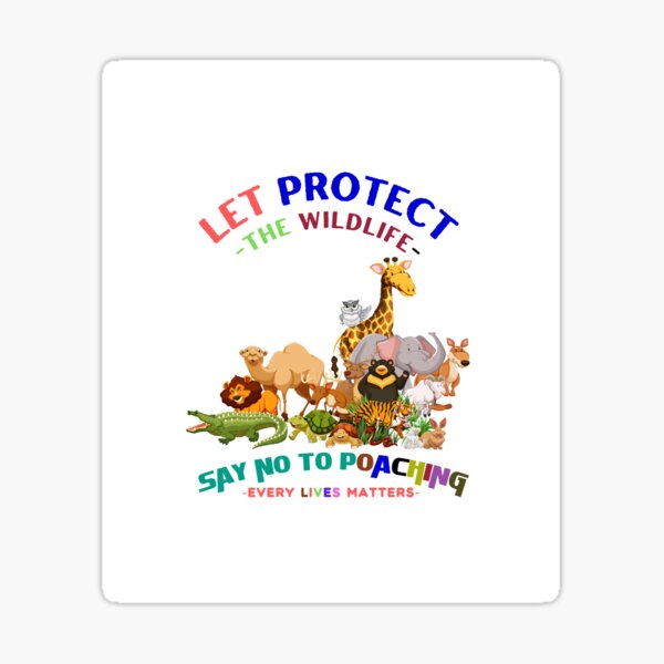 "SAVE THE WILDLIFE" Sticker for Sale by Chrisblazestore | Redbubble