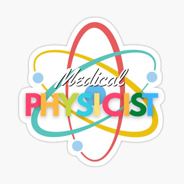 "Medical Physicist Atom" Sticker by RadApparelStore | Redbubble