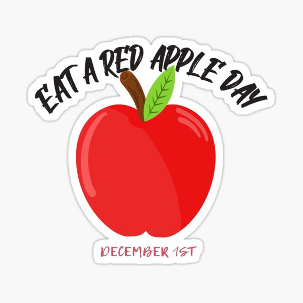 "Eat A Red Apple Day December 1st" Sticker for Sale by Mahdidesigne ...