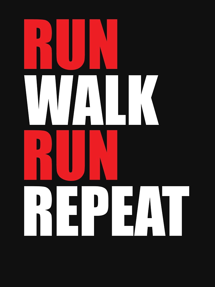 "Run Walk Run Repeat - Red" T-shirt for Sale by YeonyShop | Redbubble ...