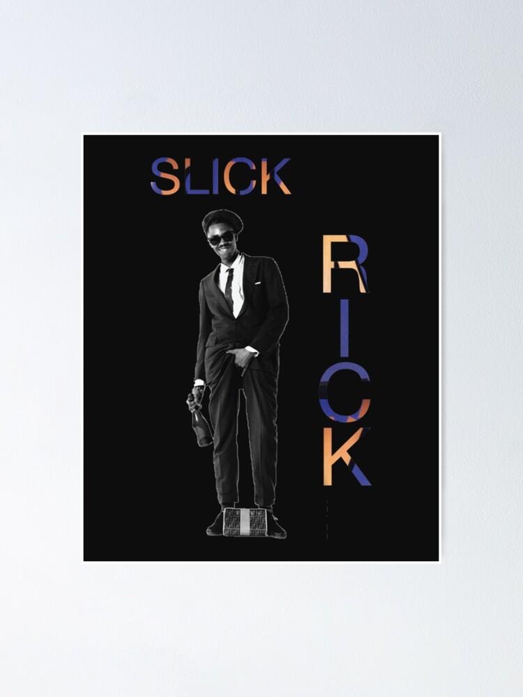 "Slick Rick" Poster for Sale by Himrr | Redbubble