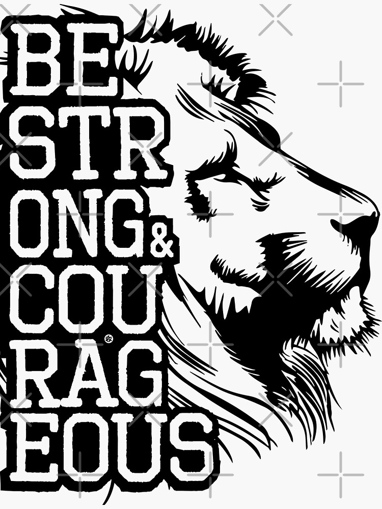 Pegatina «Sé fuerte y valiente / León / Negro / León un patín / El león es mi espíritu animal ...