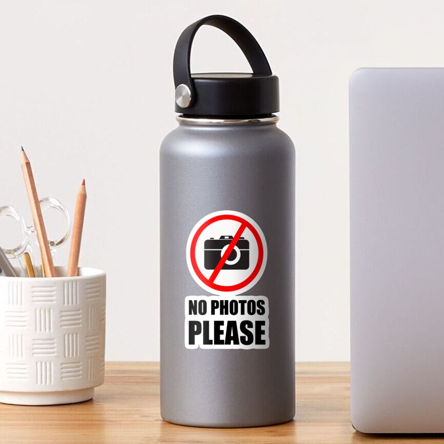"No Photos Please" Sticker for Sale by TheBestStore | Redbubble