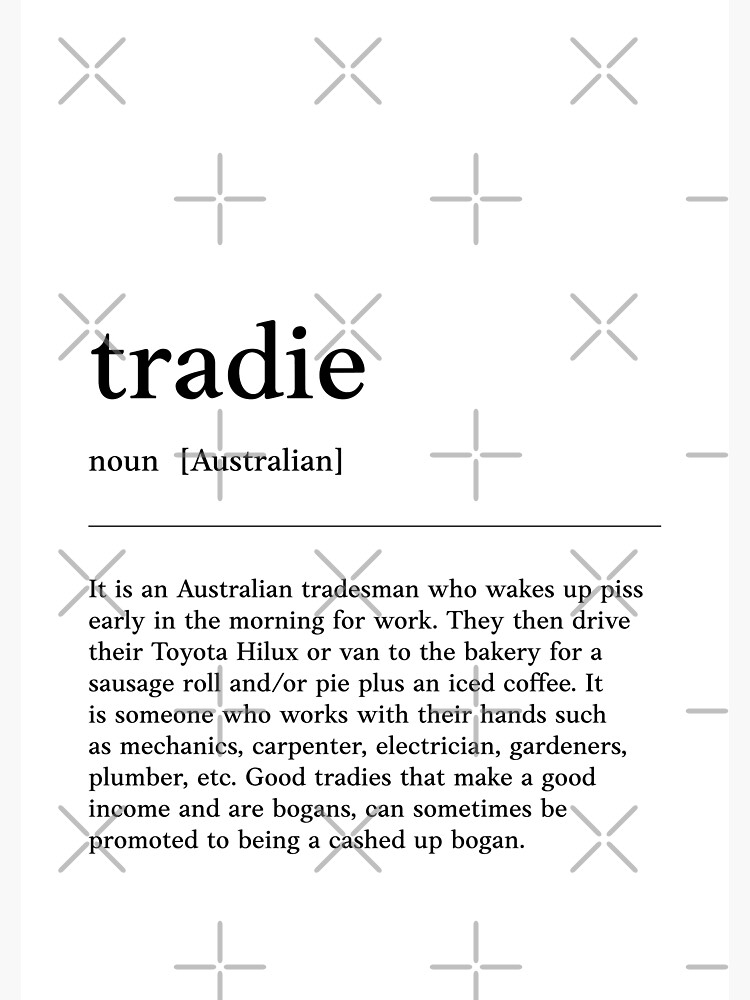 Tradie Black On White Tradesman Funny Australian Slang Phrase tradie-black-on-white-tradesman-funny-australian-slang-phrase
