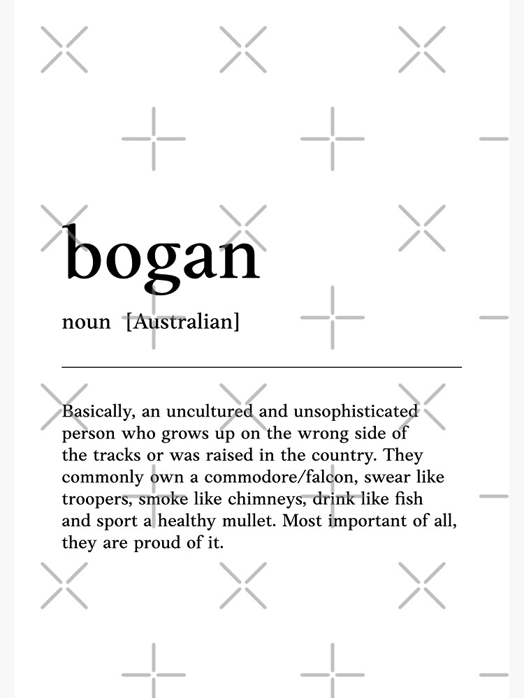 "Bogan | Funny Australian slang, phrase and humor definition" Poster ...