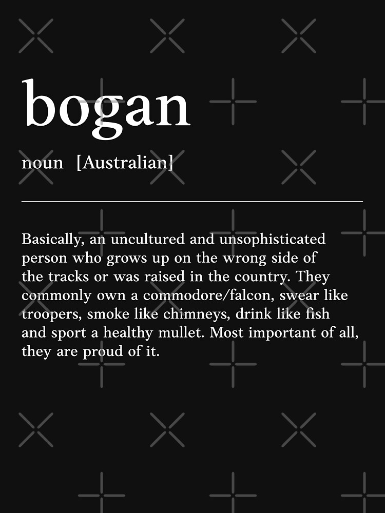 "Bogan | Funny Australian slang, phrase and humor definition" T-shirt ...