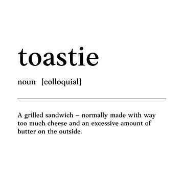 "Toastie | Toasted Sandwich | Funny Australian slang, phrase and humor ...