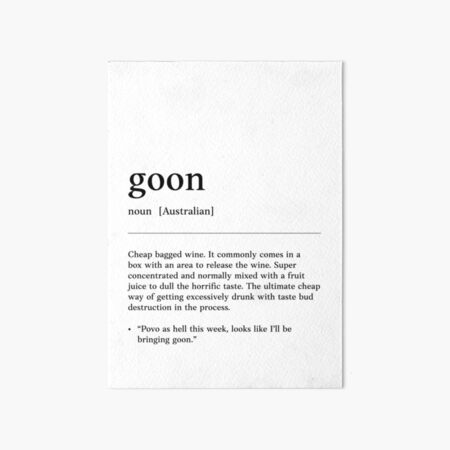 "Goon | Funny Australian slang, phrase and humor definition" Art Board ...