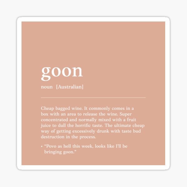 "Goon | Funny Australian slang, phrase and humor definition" Sticker ...