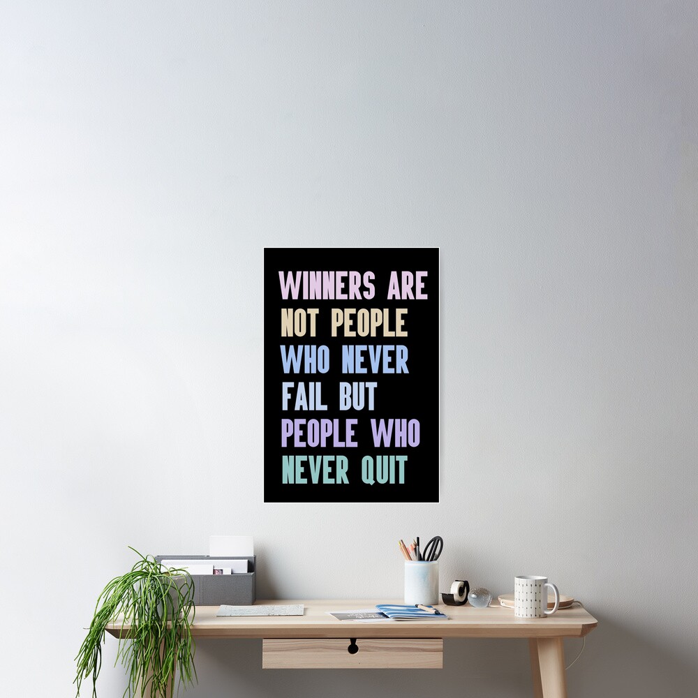 "Motivational And Inspirational Quotes Winners Are Not People Who Never ...