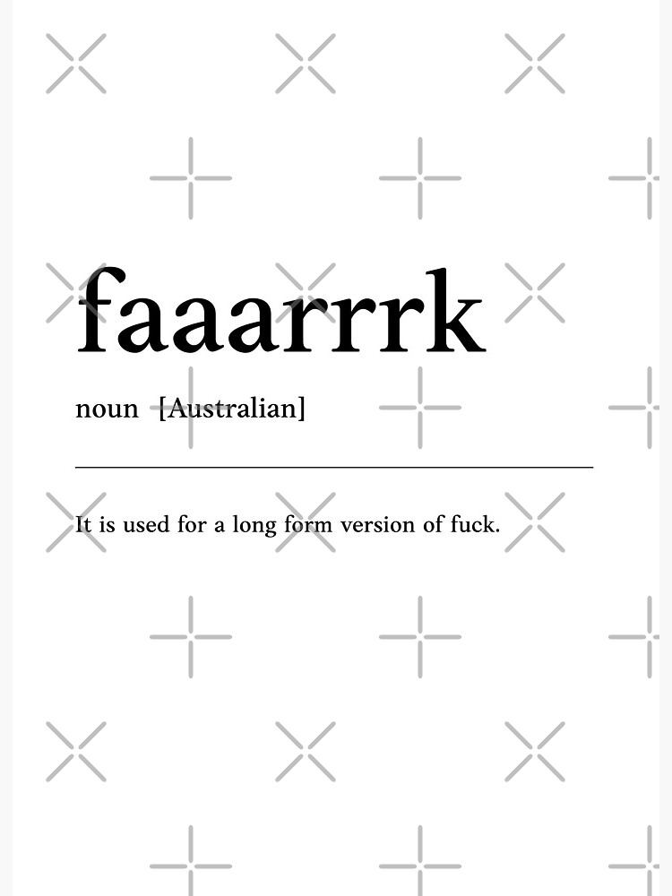 "Fark | Fuck | Funny Australian slang, phrase and humor definition" Art ...