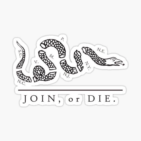 "JOIN OR DIE/Ben Franklin/Patriotism/Join or Die Flag//Join or Die ...