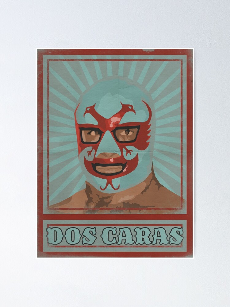 "Dos Caras Poster" Poster for Sale by TheManito | Redbubble
