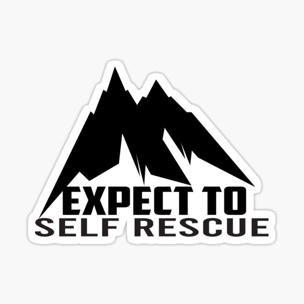 "Expect to self rescue hiking mountain" Sticker for Sale by Amazing ...