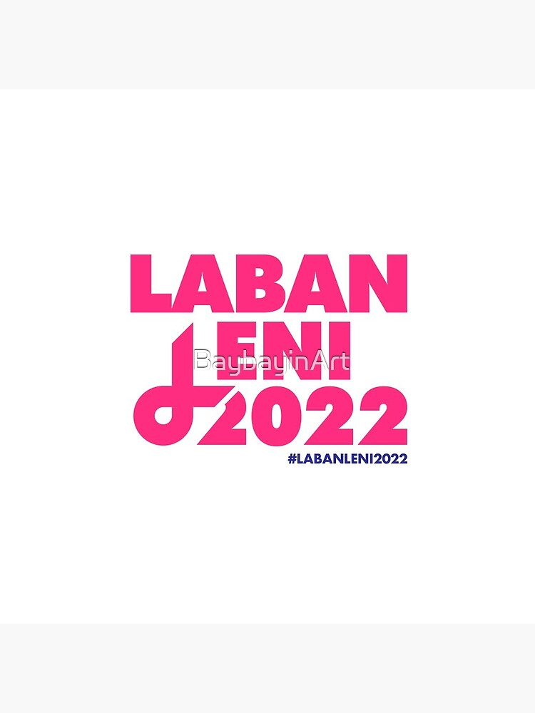 "Laban Leni (design by Kio Kale Langkay)" Pin for Sale by BaybayinArt ...