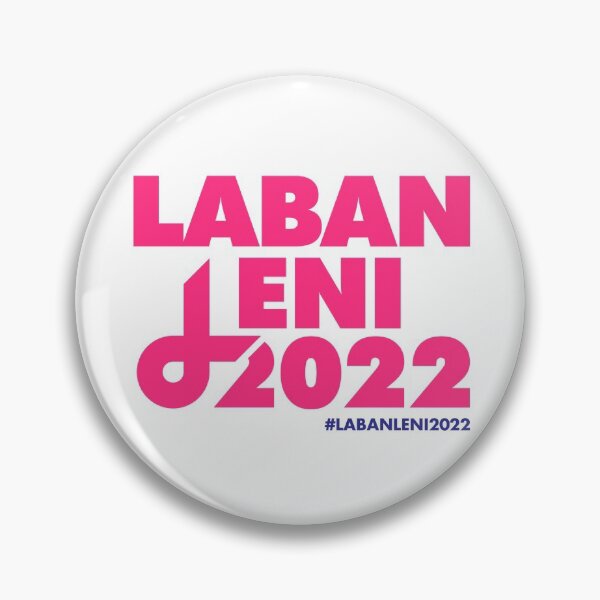 "Laban Leni (design by Kio Kale Langkay)" Pin for Sale by BaybayinArt ...