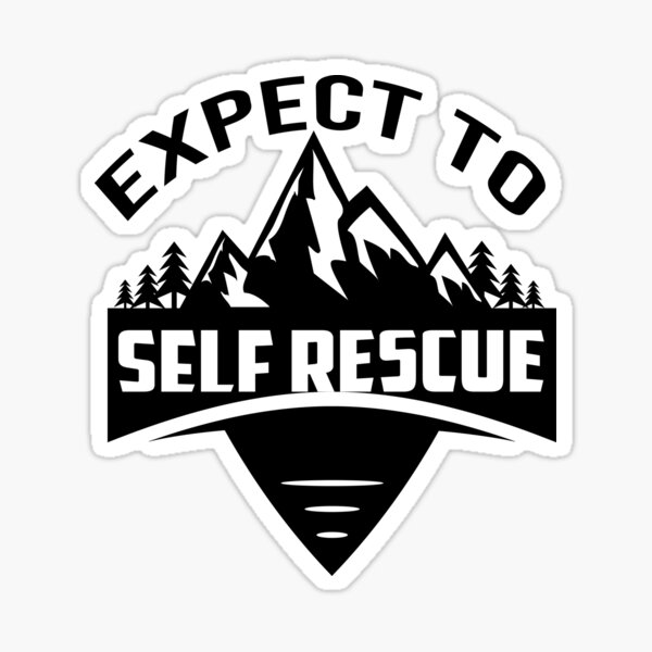 "Expect to self rescue" Sticker for Sale by Boubcher-Asmae | Redbubble