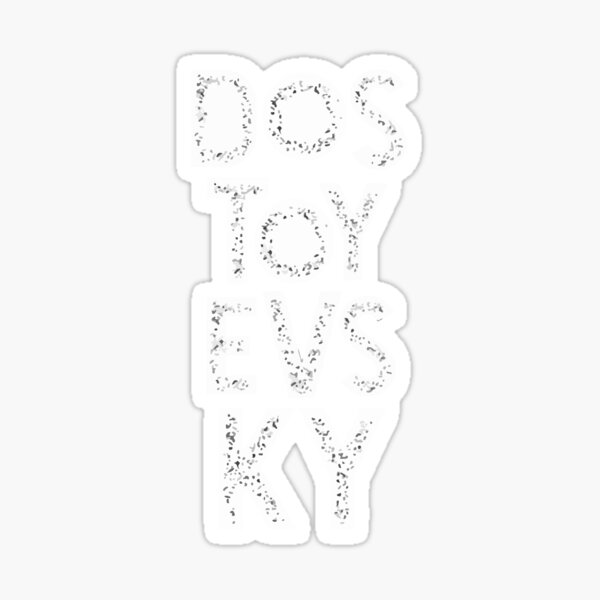 "Typography Design Dostoyevsky" Sticker for Sale by Sennaya | Redbubble