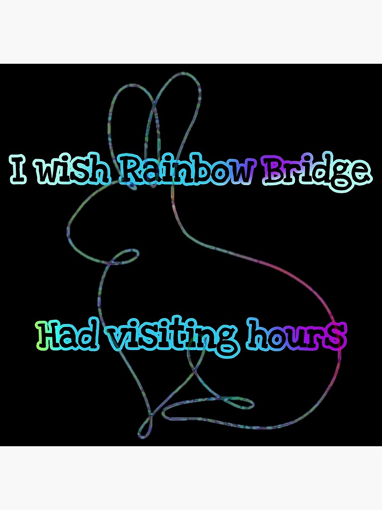"Rainbow Bridge Bunny " Poster for Sale by YollieBeeArt | Redbubble