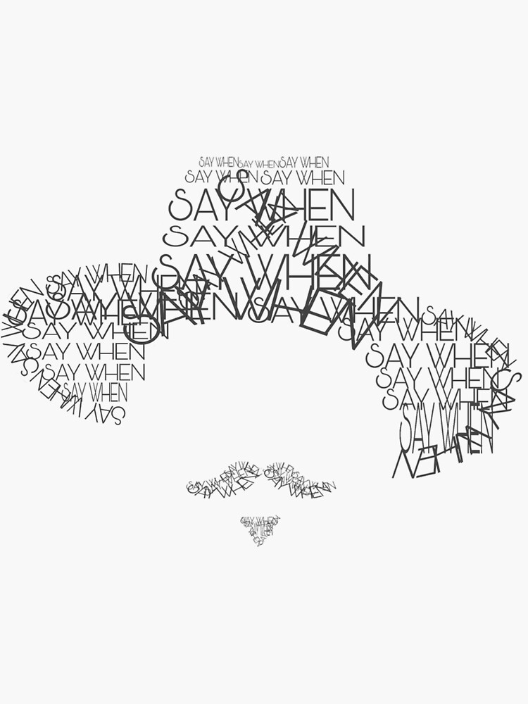 "SAY WHEN - doc holiday " Sticker for Sale by TeeLan | Redbubble