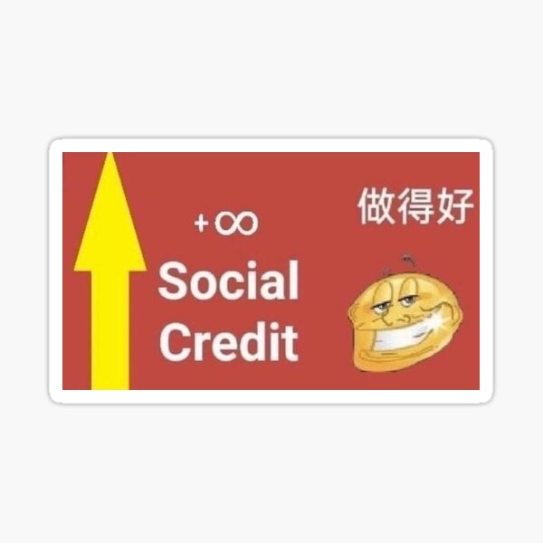 "Infinite Social Credit" Sticker for Sale by makothewizard | Redbubble