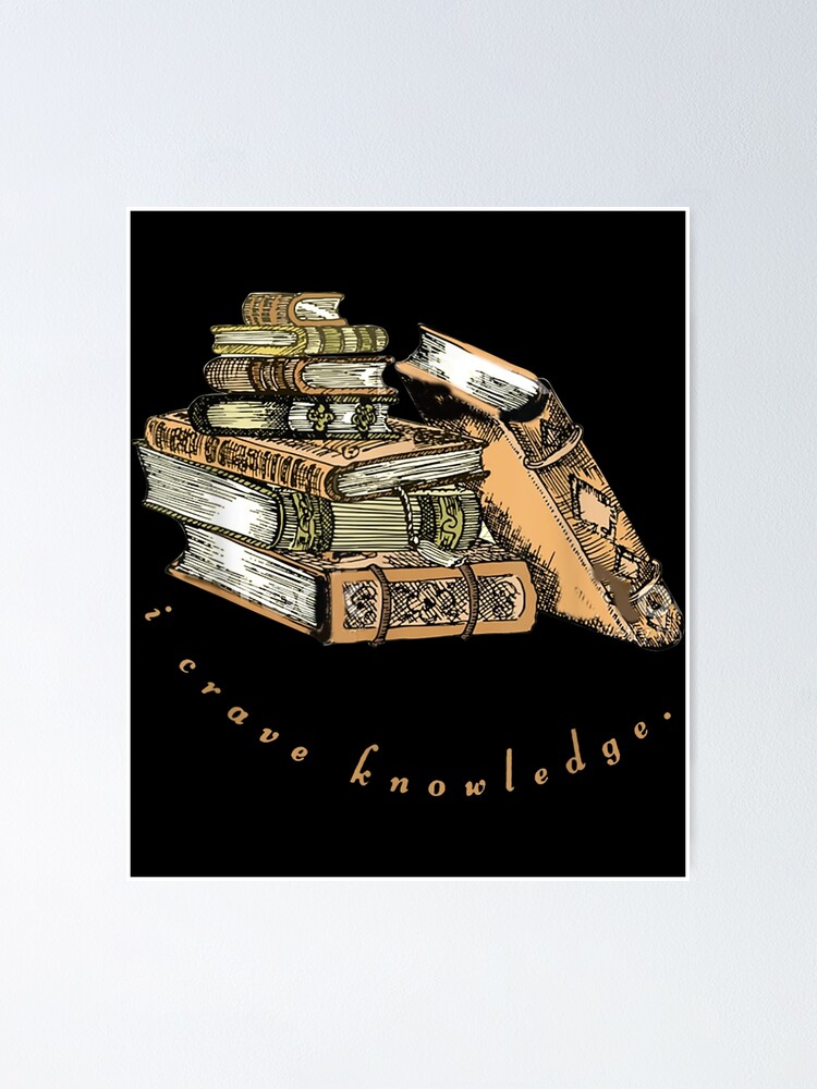 "I Crave Knowledge Dark Academia Book Lover Greek Quote" Poster for Sale by Ritchie56 | Redbubble
