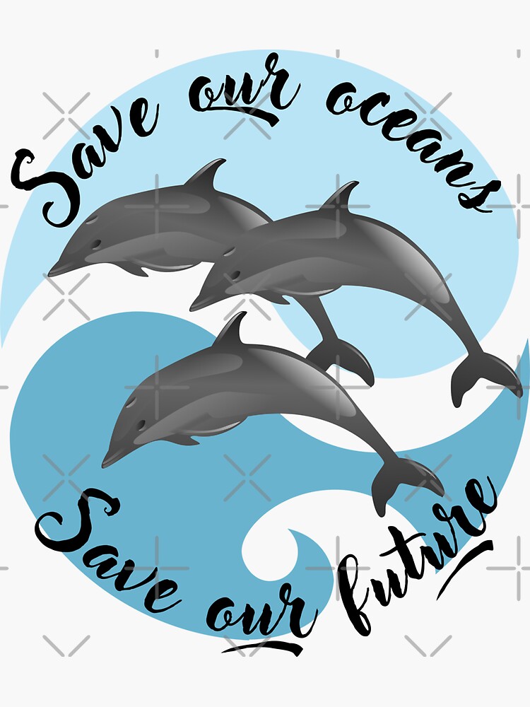 "Save our oceans " Sticker for Sale by ReflectArt | Redbubble