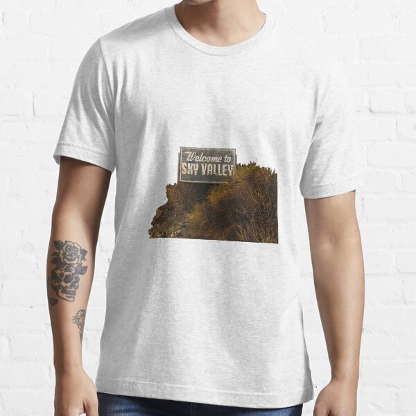 "Welcome to Sky Valley - Sign" T-shirt for Sale by cantasaurus-rex ...