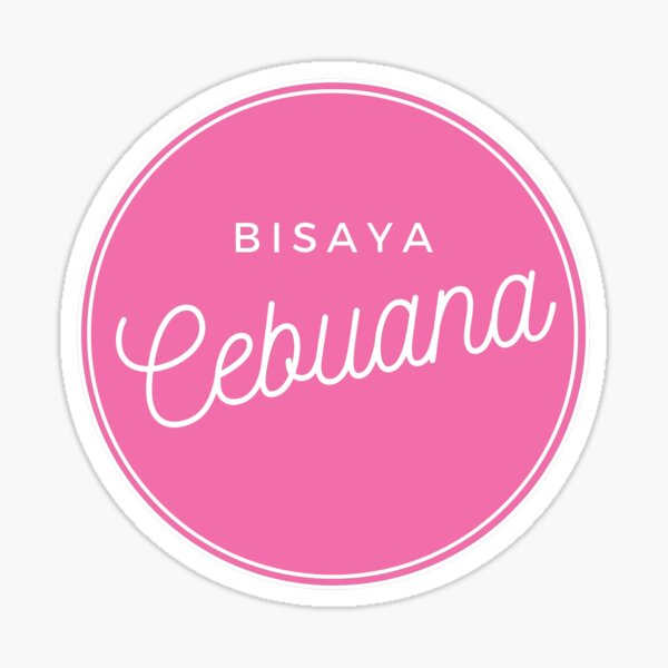 "Cebuana Bisaya" Sticker by Quirky74 | Redbubble