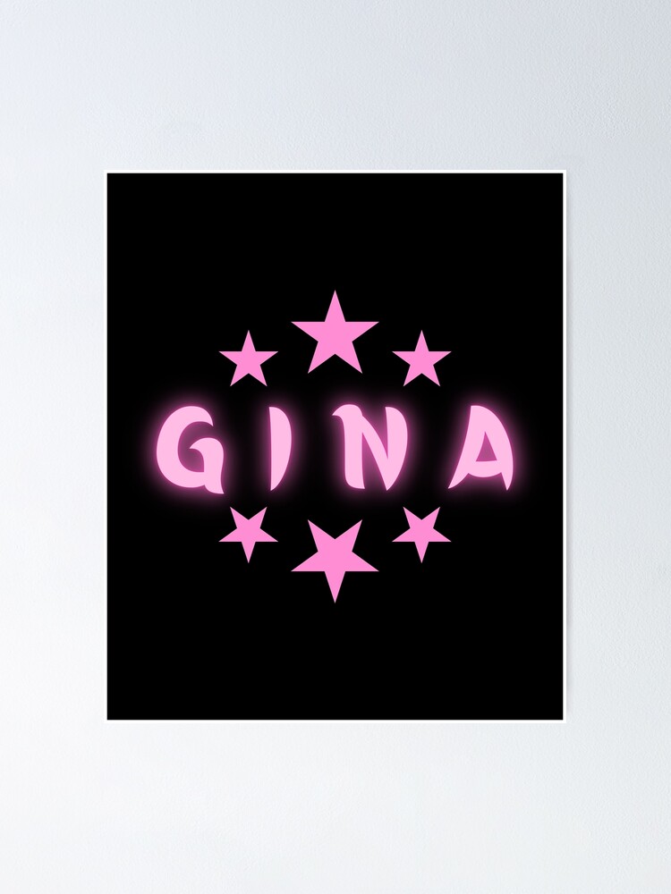 "Lovely Girl Named Gina" Poster for Sale by PatternsUp | Redbubble