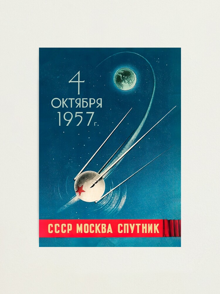 Impression photo « Spoutnik 1, 1957, URSS — Affiche spatiale soviétique ...