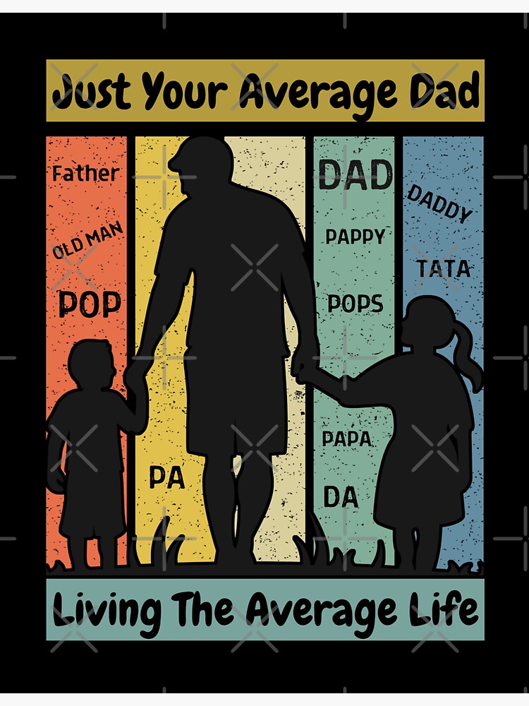 "Just Your Average Dad " Sticker by Einstein12345 | Redbubble