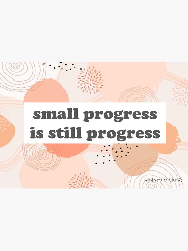 "small progress is still progress design" Sticker for Sale by ...