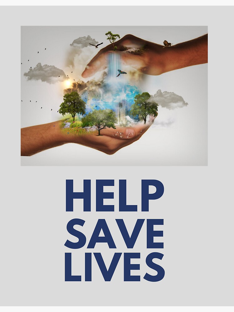 "Help Save Lives Nature Front Print Design" Sticker for Sale by ...