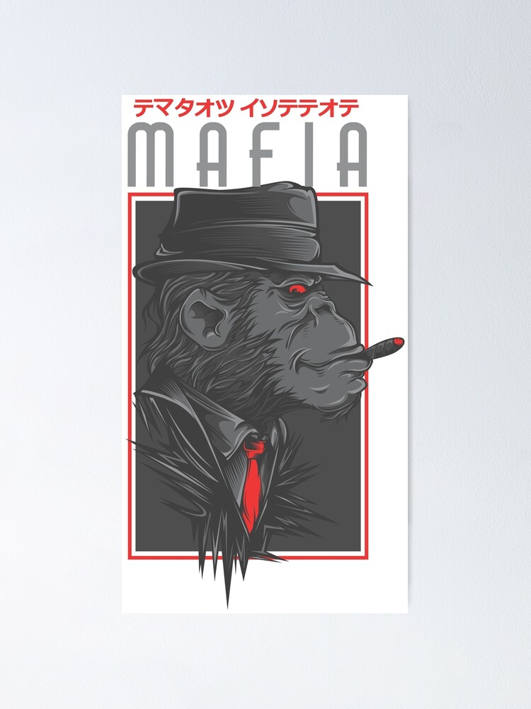 "MAFIA MONKEY" Poster for Sale by infinityind | Redbubble