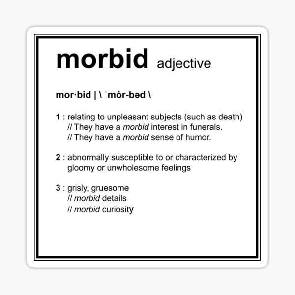 "Morbid" Sticker for Sale by danploof | Redbubble