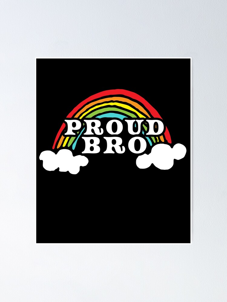 "Proud Bro, Proud Brother, LGBTQ, Rainbow, Pride Shirt for Brother, Bro ...
