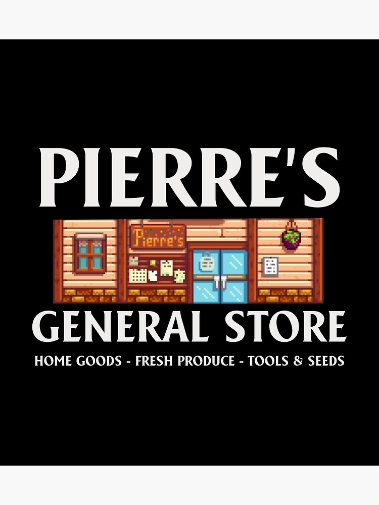 "Stardew Valley Pierres General Store " Poster for Sale by ...
