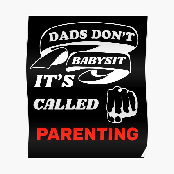 Póster «No cuides a lo que se llama crianza de los hijos || Igualdad de ...