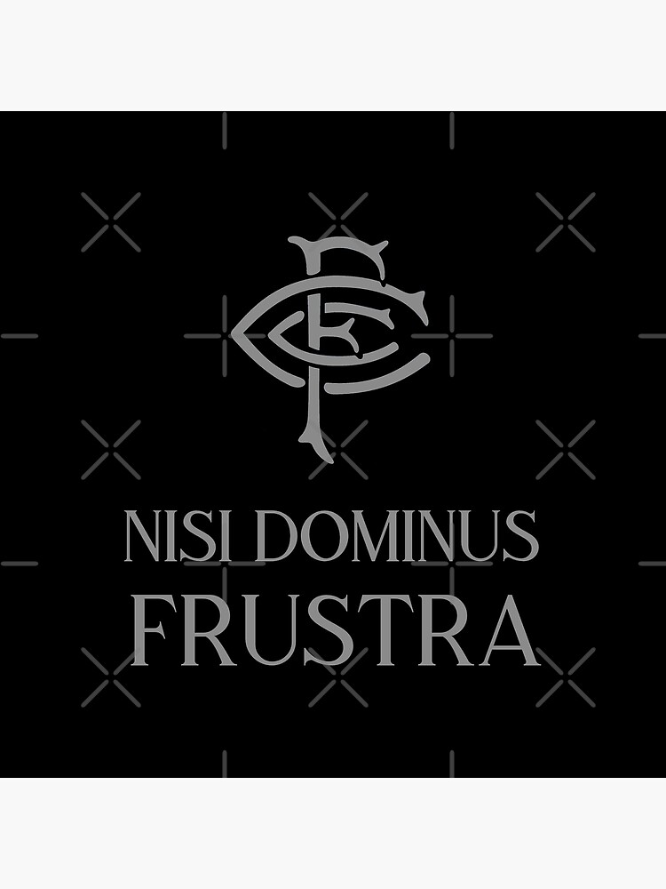 "Nisi Dominus Frustra Grey 2" Poster for Sale by VRedBaller | Redbubble