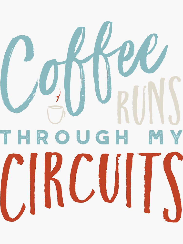 "Funny Coffee Electrical Engineer Pun" Sticker for Sale by whyitsme ...