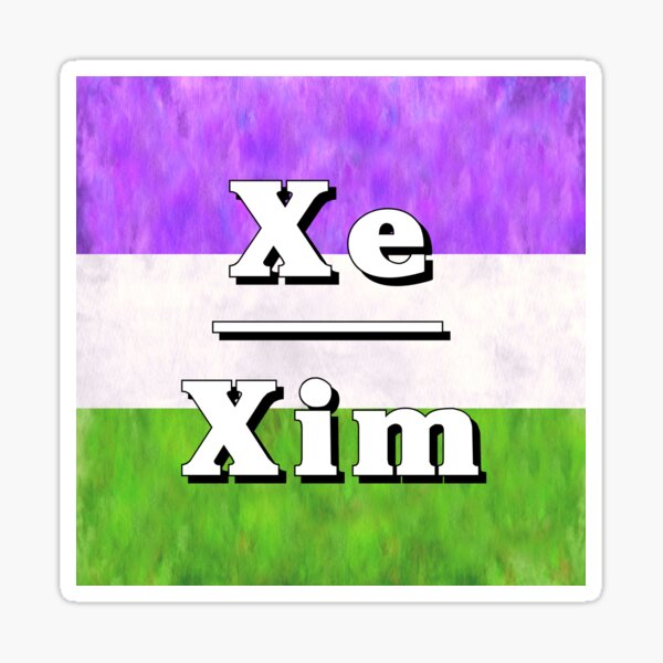 "Xe-Xim Pronouns: Genderqueer" Sticker for Sale by TigerTorreArt ...